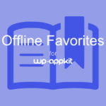 WP-AppKit – Create PWA and Mobile Apps for Your WordPress Site